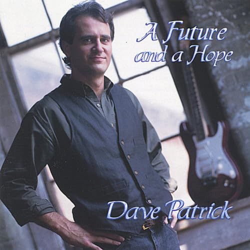 David Patrick - Future & a Hope - Amazon.com Music