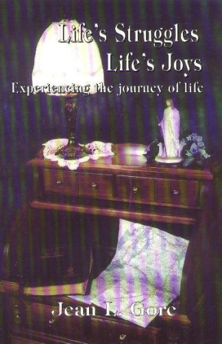 Amazon.com: Life's Struggles Life's Joys: Experiencing the Journey of ...