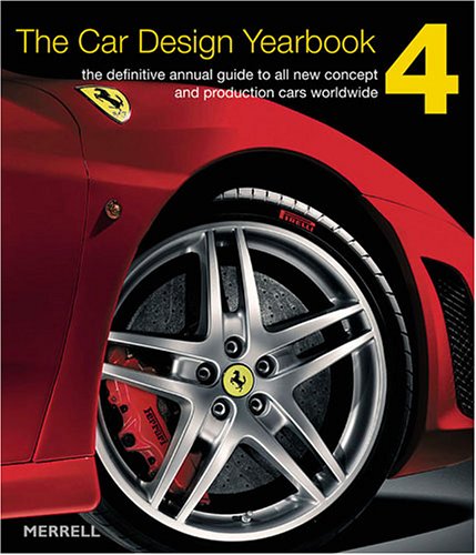 The Car Design Yearbook 4: The Definitive Annual Guide to All New ...