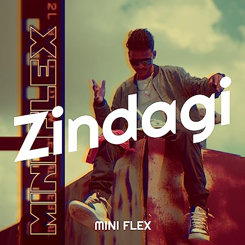 Écouter Zindagi par Mini Flex sur Amazon Music Unlimited