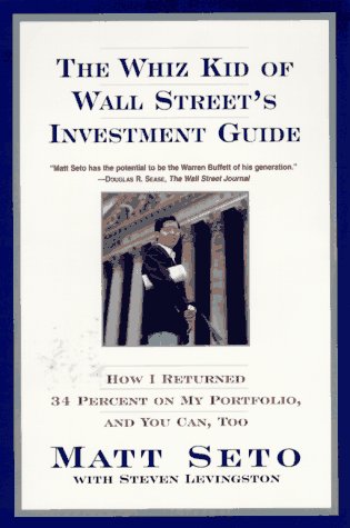 The Whiz Kid of Wall Street's Investment Guide: How I Returned 34% on ...