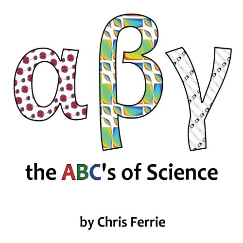 Alpha Beta Gamma: the ABC's of Science: 9781523218929: Amazon.com: Books