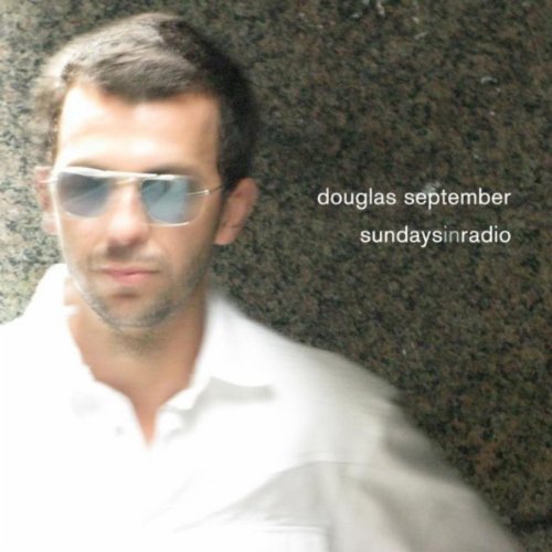 Play Sundays in Radio by Douglas September on Amazon Music