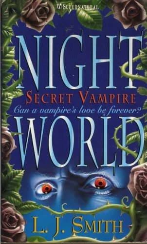 Secret vampire (Night world): L.J. Smith: 9780340699942: Amazon.com: Books