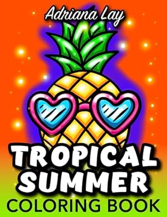 Tropical Summer Coloring Book: Large Print Simple and Easy Designs ...