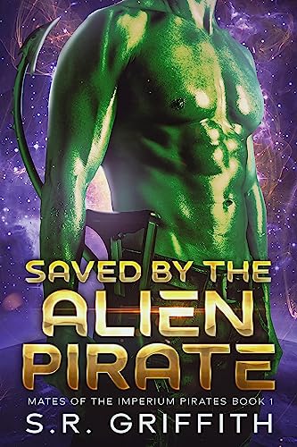 Amazon.com: Saved by the Alien Pirate (Mates of the Imperium Pirates ...