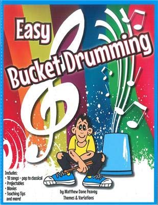 Easy Bucket Drumming: unknown author: 9781927062807: Amazon.com: Books