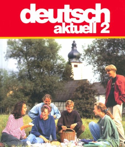 Deutsch: Aktuell Two: Kraft, Wolfgang S.: 9780821907160: Amazon.com: Books