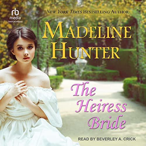 The Heiress Bride: Duke's Heiress Romance, Book 3 : Madeline Hunter ...