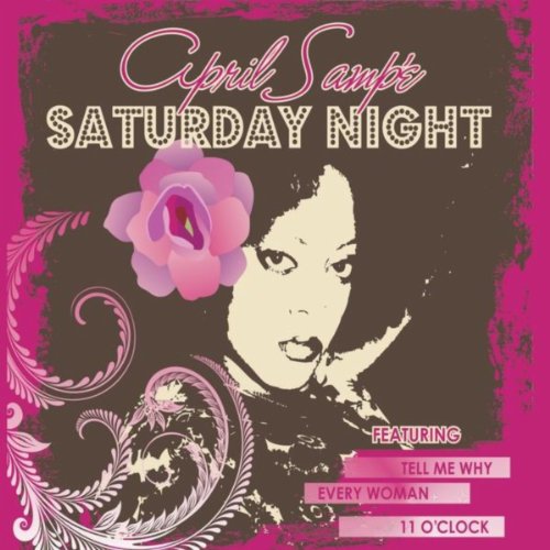 Play Saturday Night by April Sampe' on Amazon Music