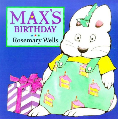 Amazon | Max's Birthday (Max board books) | Wells, Rosemary, Wells ...