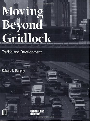 Buy Moving beyond Gridlock: Traffic and Development Book Online at Low ...