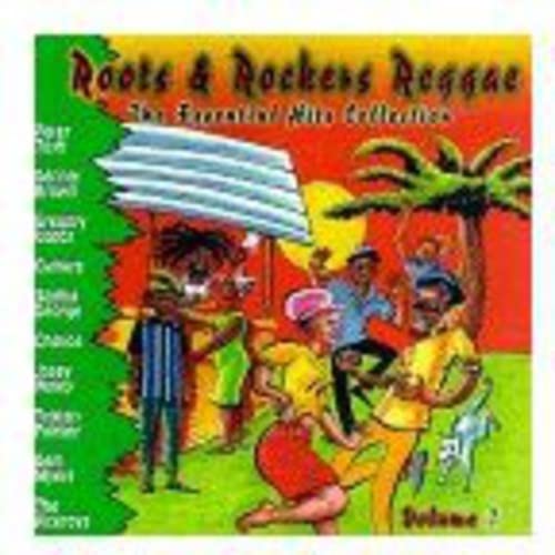 Various Artists - Roots and Rockers Reggae: The Essentail Hits ...