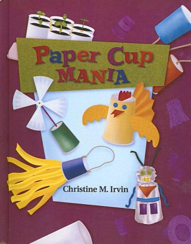 Paper Cup Mania: 9780613595339: Amazon.com: Books