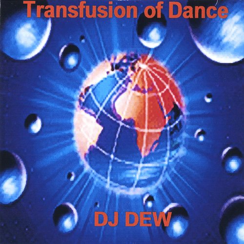 Amazon.com: Transfusion of Dance : DJ Dew: Digital Music