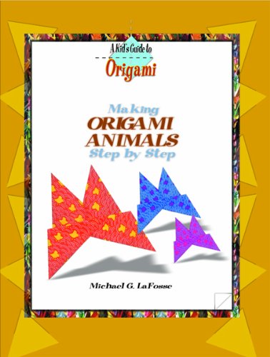 Making Origami Animals Step by Step (Kid's Guide to Origami): LaFosse ...