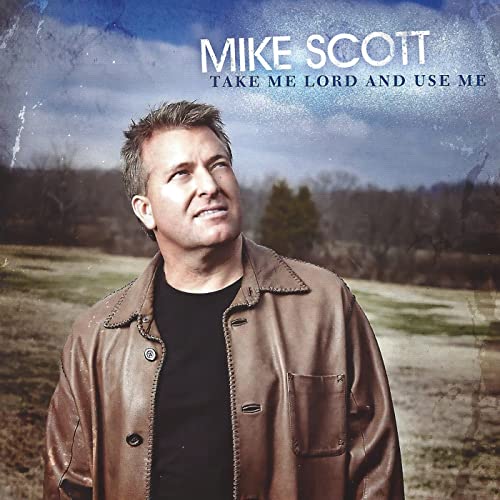 Amazon.com: Take Me Lord And Use Me : Mike Scott: Digital Music