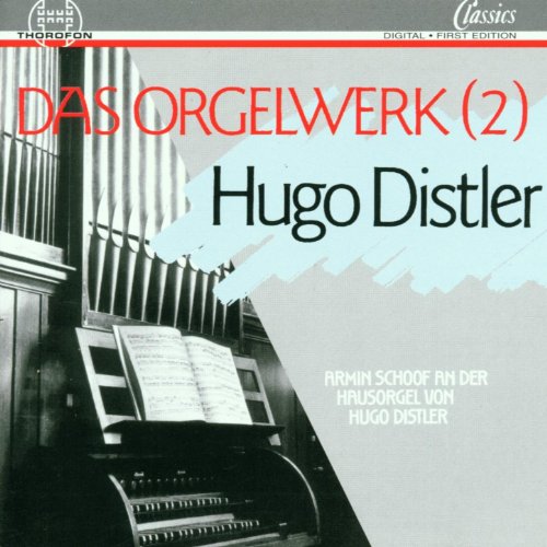 Amazon.co.jp: Hugo Distler: Das Orgelwerk 2 : Armin Schoof: デジタルミュージック