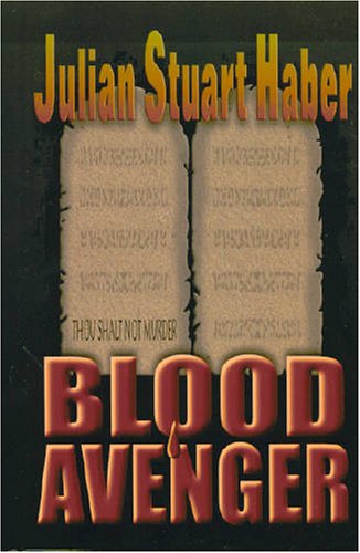 Blood Avenger : Haber, Julian Stuart, M.D.: Amazon.in: Books