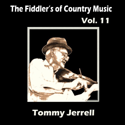 Riproduci The Fiddler's of Country Music, Vol. 11 di Tommy Jarrell su ...