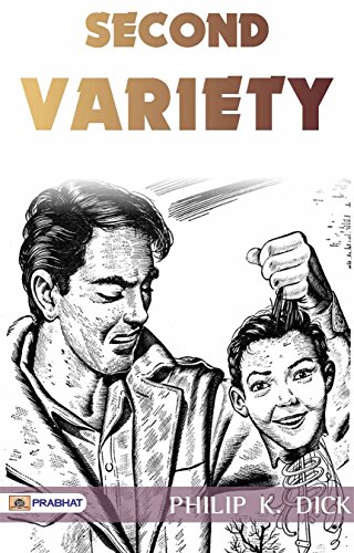 Amazon.com: Second Variety eBook : Philip K. Dick: Kindle Store