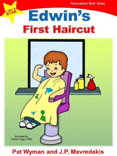 Edwin's First Haircut (I am a STAR Personalized Book Series 1) eBook ...