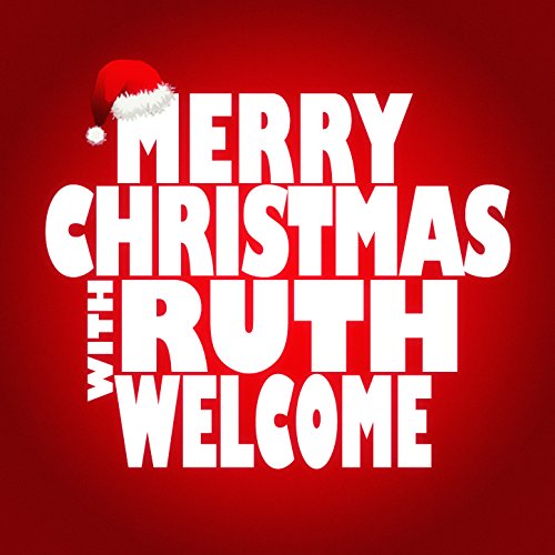 Riproduci Merry Christmas with Ruth Welcome di Ruth Welcome su Amazon Music