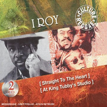 I Roy - Straight to the Heart/at King Tubby's Studio - Amazon.com Music