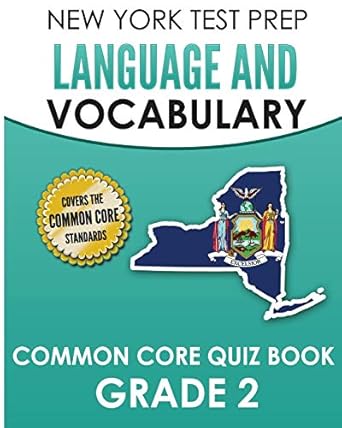 NEW YORK TEST PREP Language and Vocabulary Common Core Quiz Book Grade ...