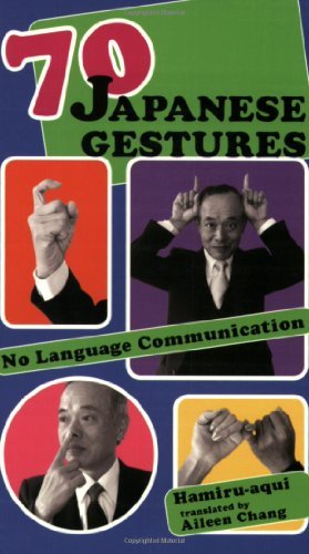 70 Japanese Gestures: No Language Communication 70 Japanese Gestures ...