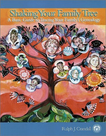 Shaking Your Family Tree: A Basic Guide to Tracing Your Family's ...