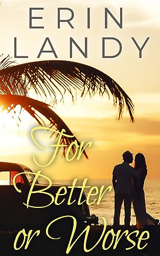 Amazon.com: For Better or Worse: A Small Town Marriage of Convenience ...