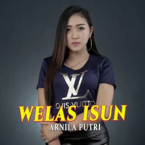 Amazon MusicでArnila PutriのWelas Isunを再生する
