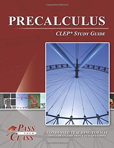 Precalculus CLEP Test Study Guide: PassYourClass: 9781614335535: Amazon ...