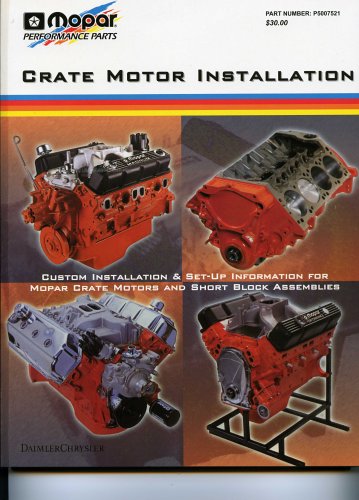Mopar Performance Crate Motor Installation (Parts): Larry S Shepard and ...