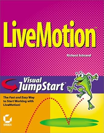 Livemotion Visual Jumpstart: Schrand, Richard: 9780782128482: Amazon.com: Books