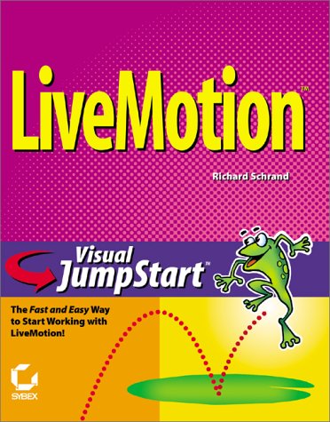Livemotion Visual Jumpstart: Schrand, Richard: 9780782128482: Amazon ...