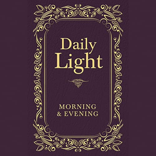 Amazon.com: Daily Light: Morning and Evening Devotional (Audible Audio ...