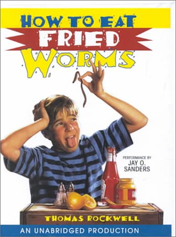 How to Eat Fried Worms: Thomas Rockwell, Christopher Reich, Jay O ...