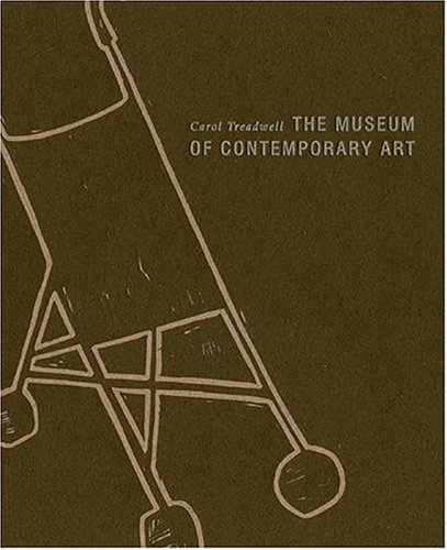 The Museum of Contemporary Art: Treadwell, Carol: 9780976047803: Amazon ...