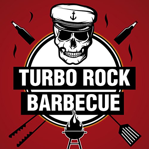 Écouter Turbo Rock Barbecue de VARIOUS ARTISTS sur Amazon Music