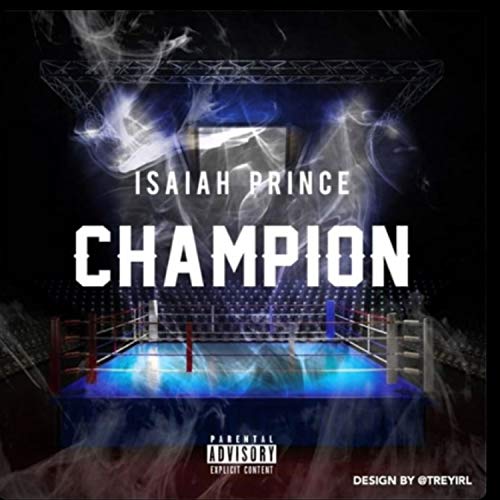 Play Champions by Isaiah Prince on Amazon Music