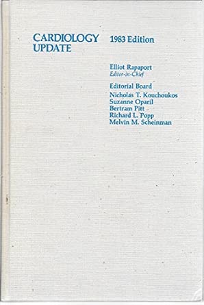 Cardiology Update: Reviews for Physicians: Elliott Rapaport ...