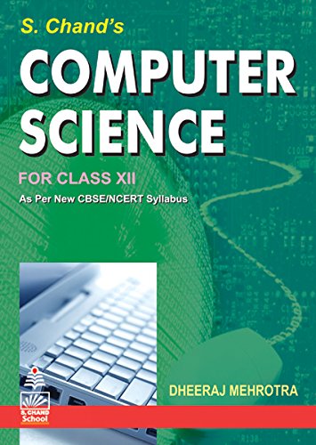 S. Chand’s Computer Science for Class 12 eBook : Dheeraj Mehrotra ...