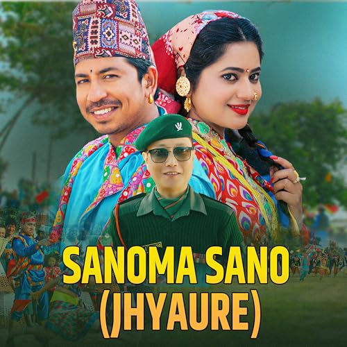 Sanoma Sano (Jhyaure) by Narayan Rayamajhi, Tejendra Gurung & Tika Pun feat. Devi Gharti ...