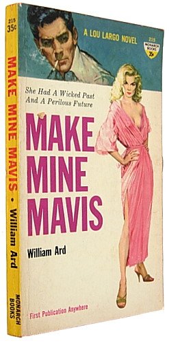 MAKE MINE MAVIS (215): Amazon.co.uk: Ard, William: Books