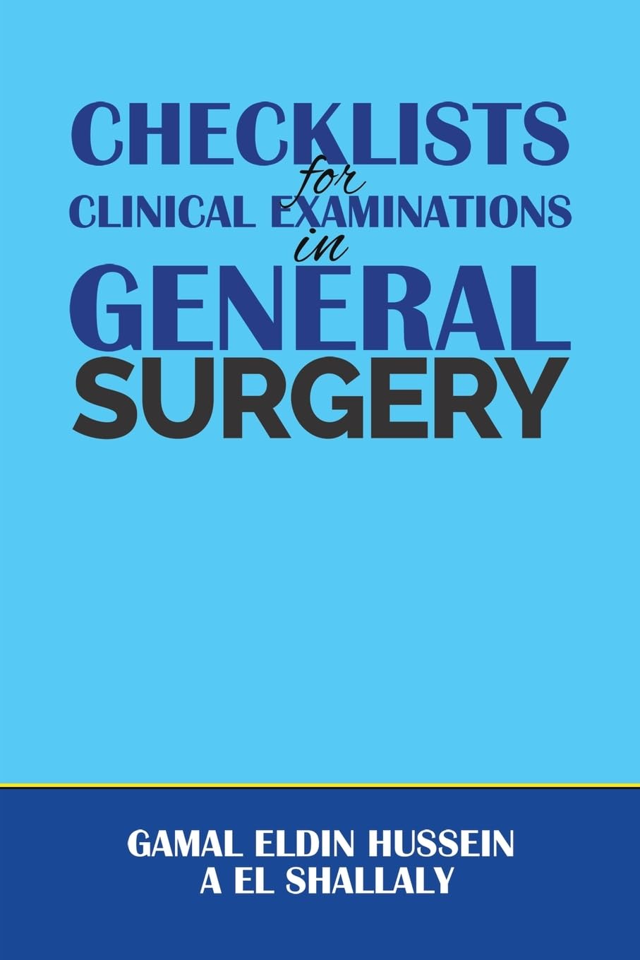Buy Checklists for Clinical Examinations in General Surgery Book Online ...