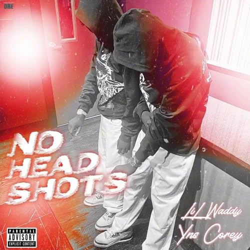 Play No Headshots (feat. Yns Corey) by Lilwaddy feat. Yns Corey on ...