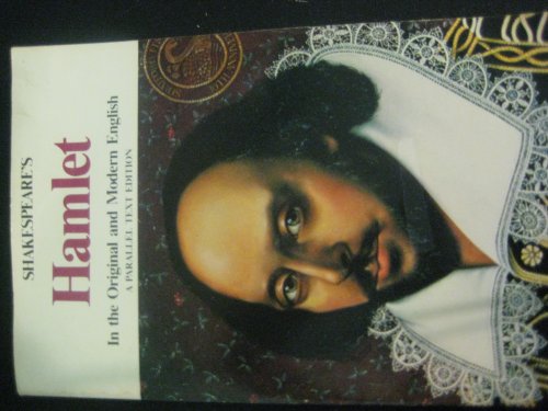 Shakespeare's Hamlet In the original and modern english A parallel text ...