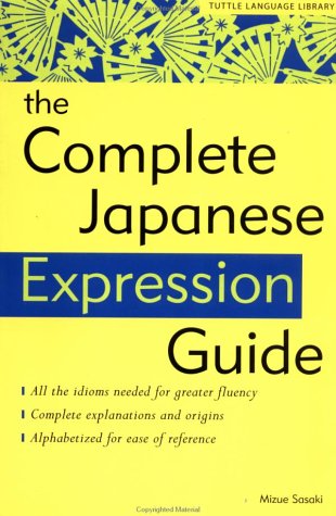 Buy The Complete Japanese Expression Guide Book Online at Low Prices in ...